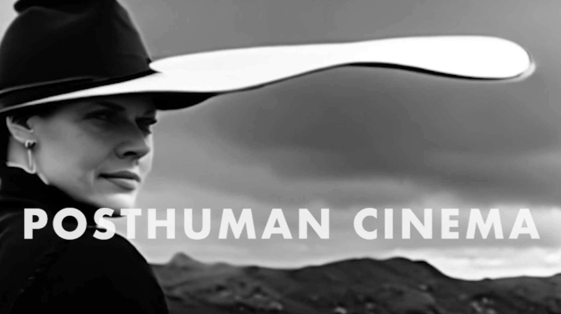 POSTHUMAN CINEMA